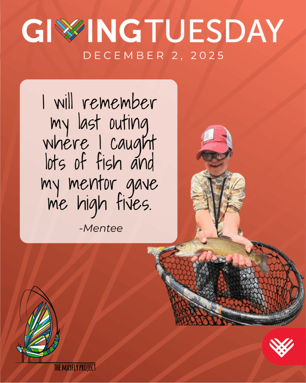 Giving Tuesday, 2025! Help The Mayfly Project Reach $10,000 for Youth ...